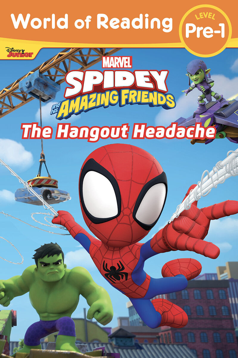 Spidey and His Amazing Friends: The Hangout Headache | Scholastic ...