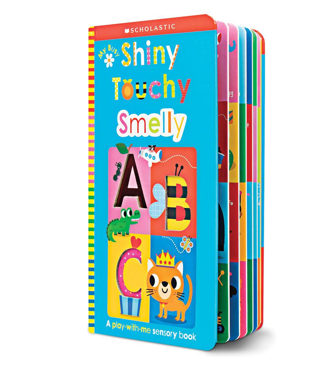 My Busy Shiny Touchy Smelly ABC | Scholastic Canada Book Clubs