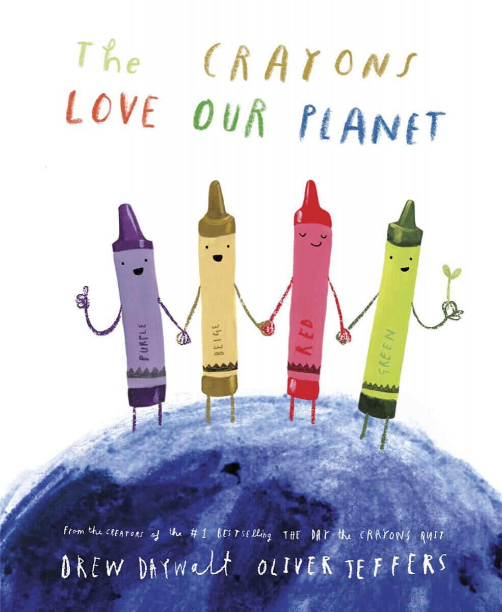 The Crayons Love Our Planet | Scholastic Canada Book Clubs