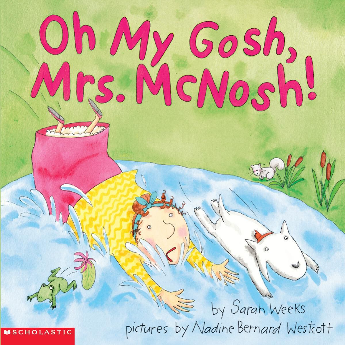 Oh My Gosh, Mrs. McNosh! | Scholastic Canada Book Clubs