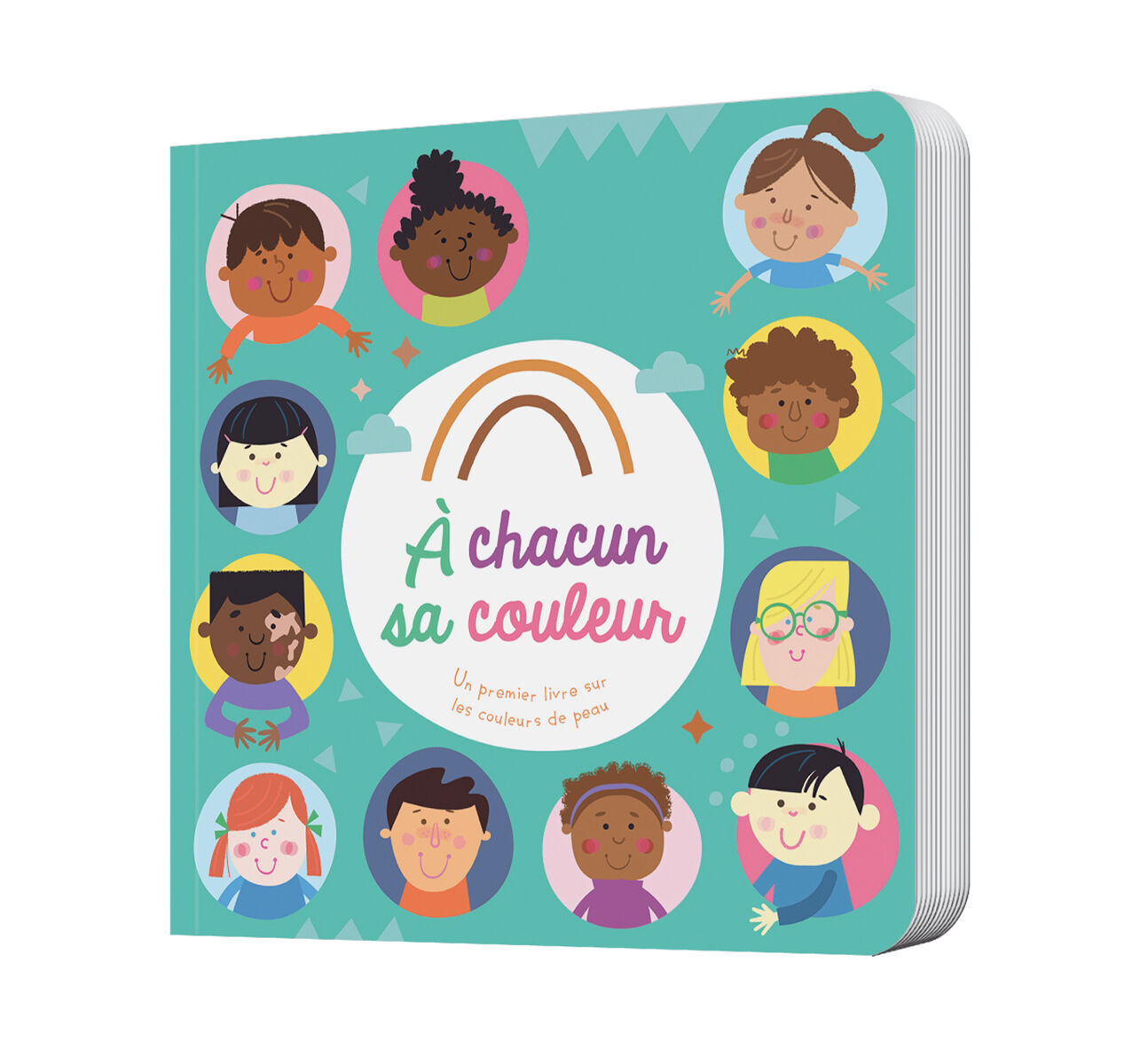À chacun sa couleur : Un premier livre sur les couleurs de la peau ...