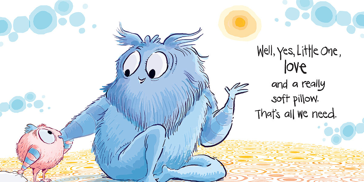 All We Need Is Love And A Really Soft Pillow! | Scholastic Canada Book ...