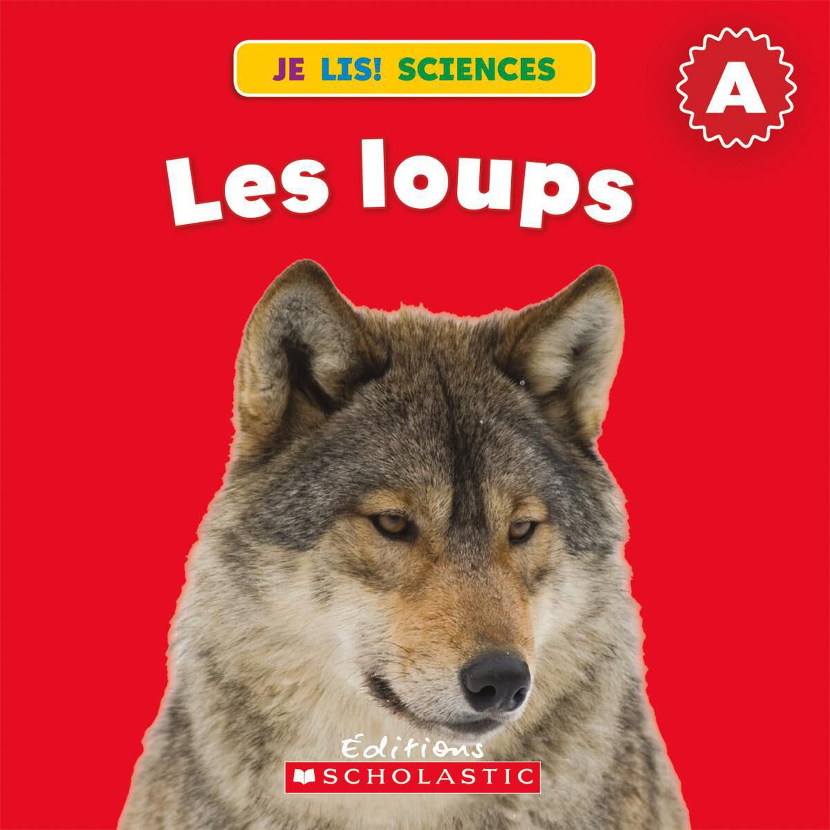 Collection Je lis! Sciences : Animaux - Série 1 | Scholastic Canada ...