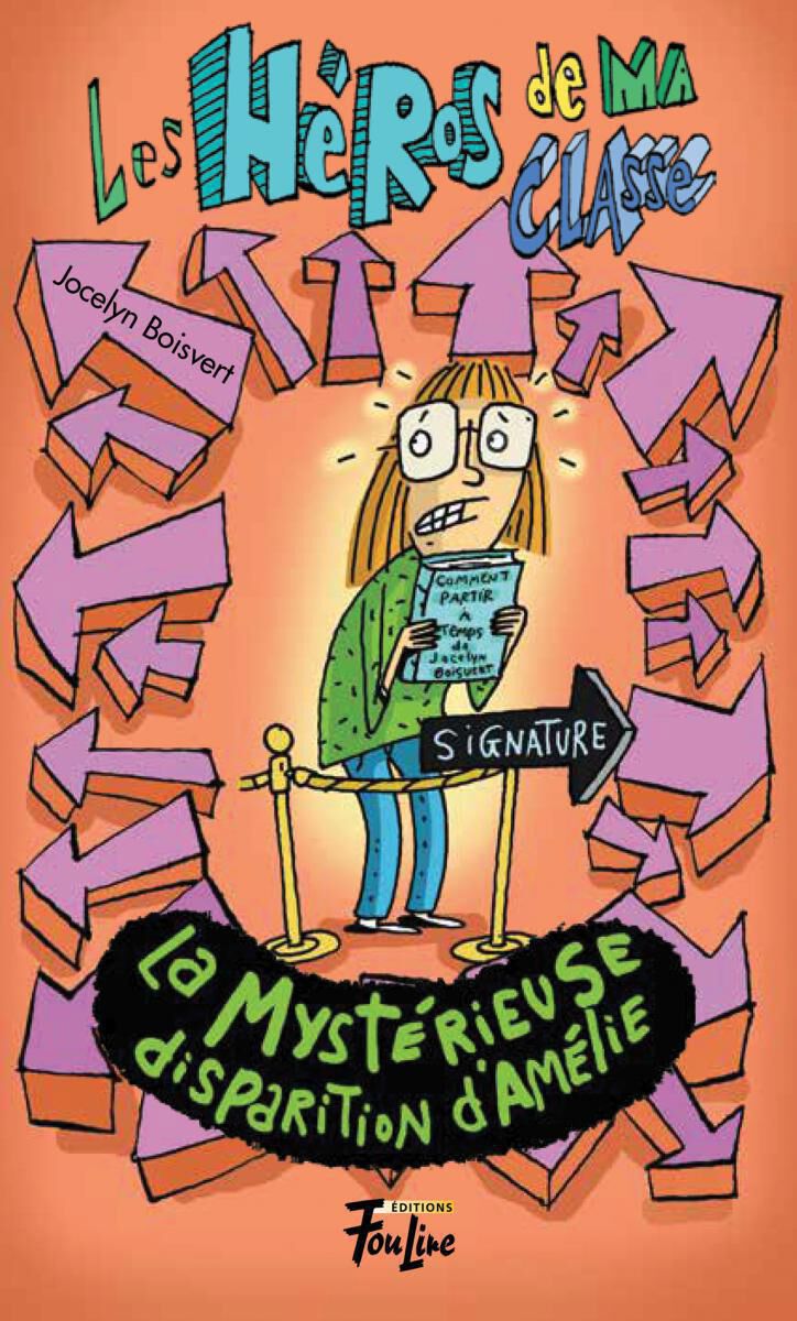 Collection Les héros de ma classe | Scholastic Canada Book Clubs