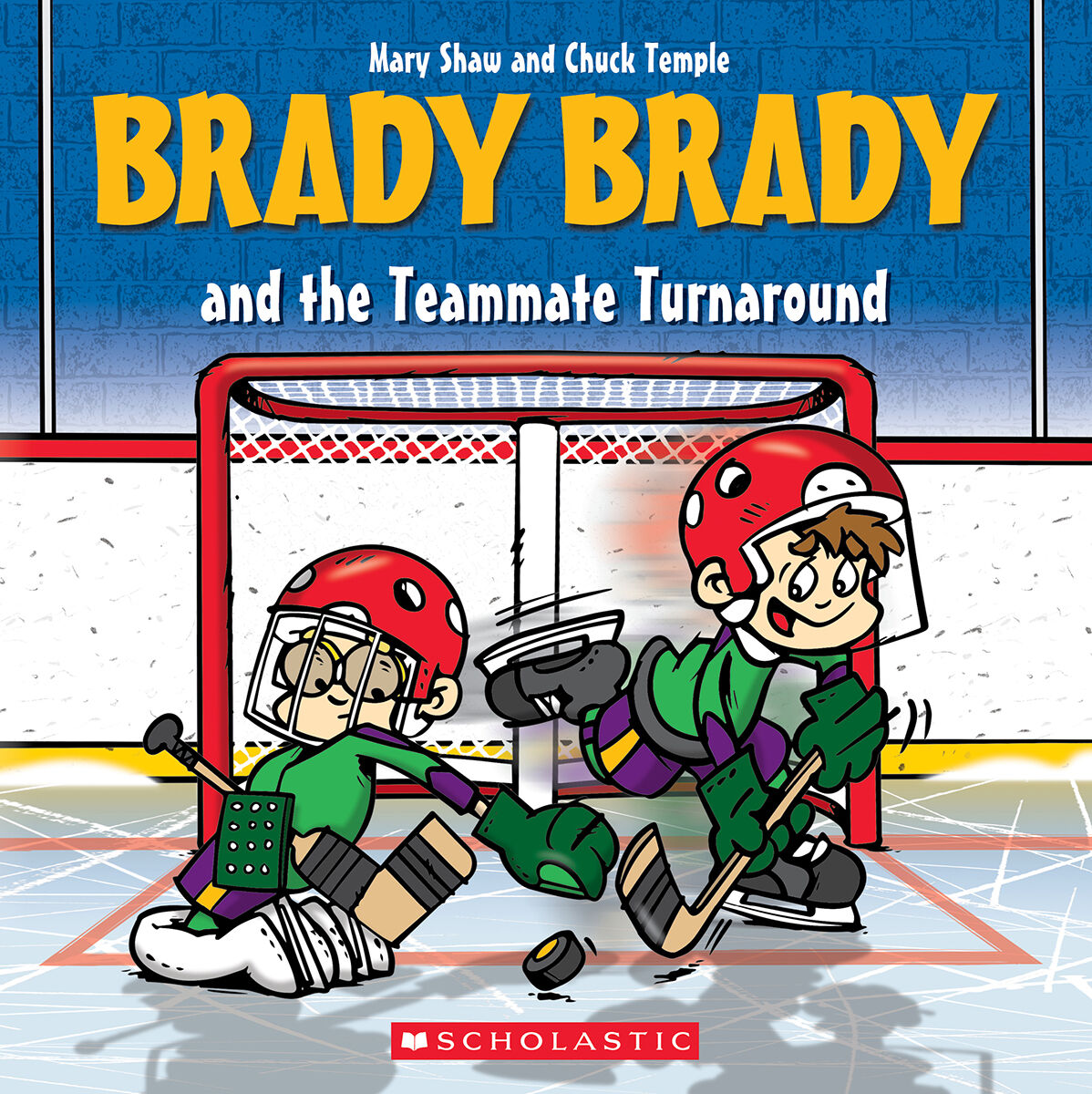 Brady Brady and the Teammate Turnaround | Scholastic Canada Book Clubs