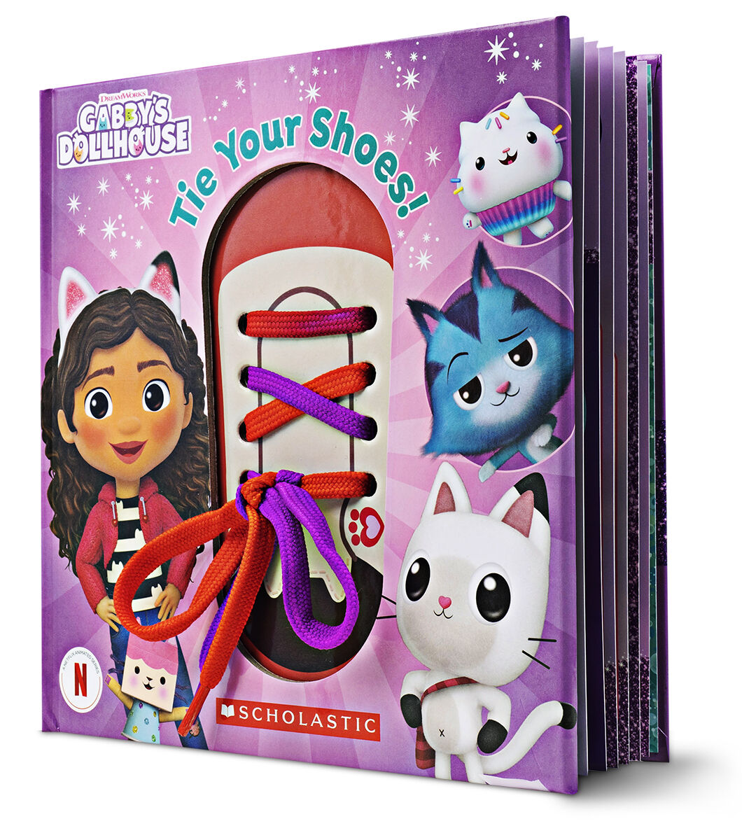 Gabby's Dollhouse: Tie Your Shoes! | Scholastic Canada Book Clubs