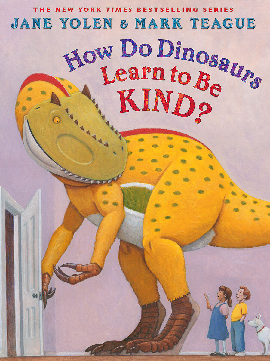 How Do Dinosaurs Learn to Be Kind? | Scholastic Canada Book Clubs