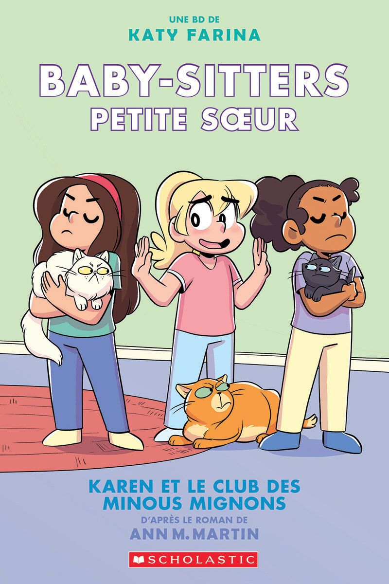 Collection Baby-Sitters Petite soeur Tomes 1 à 5 | Scholastic Canada ...