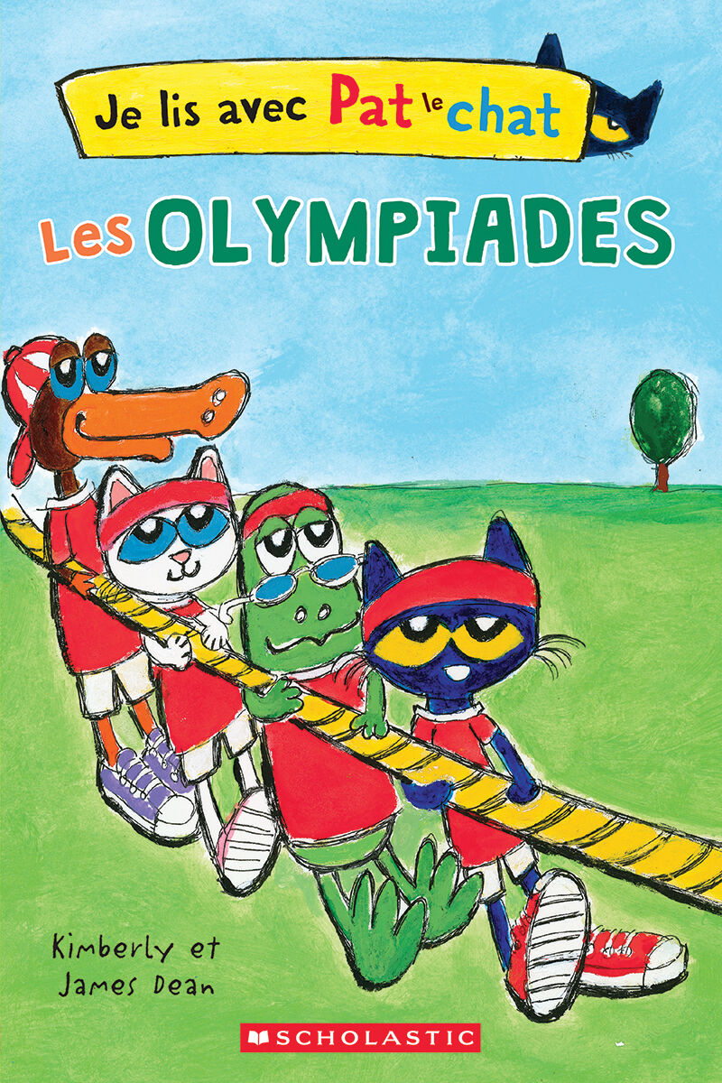 Je lis avec Pat le chat : Les olympiades | Scholastic Canada Book Clubs