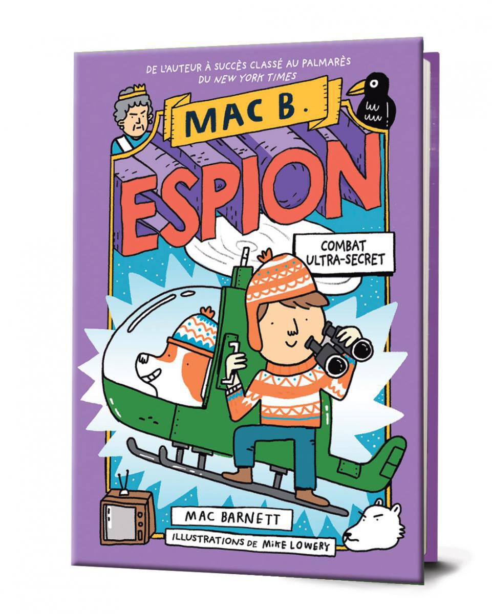 Ensemble Mac B. Espion | Scholastic Canada Clubs de lecture