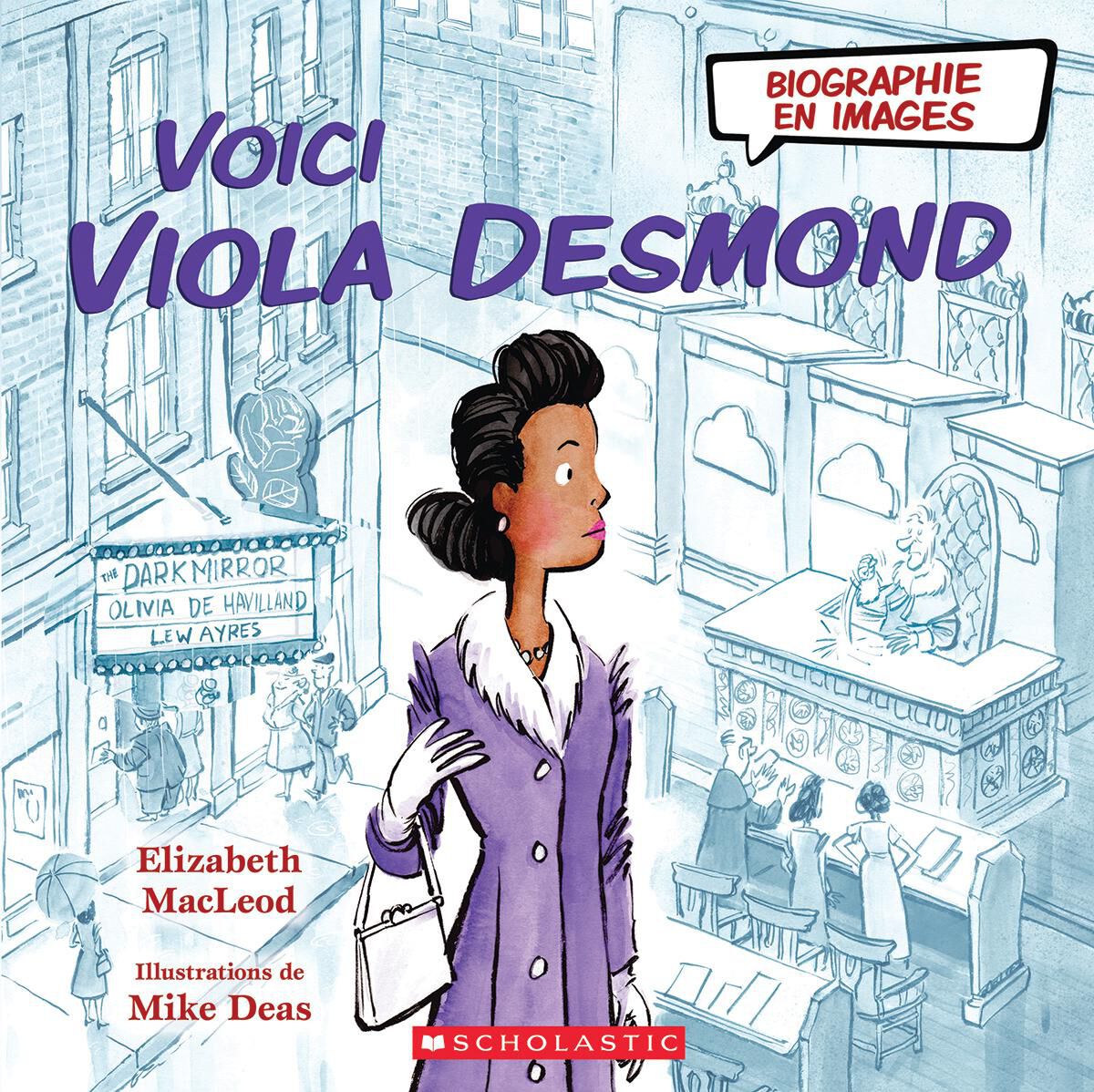 Biographie en images : Voici Viola Desmond | Scholastic Canada Book Clubs
