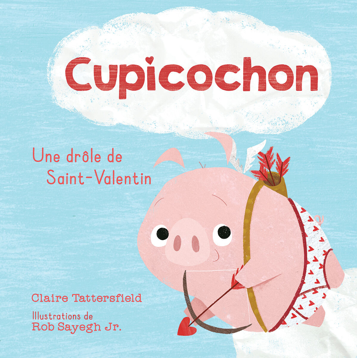 Cupicochon : Une drôle de Saint-Valentin | Scholastic Canada Book Clubs