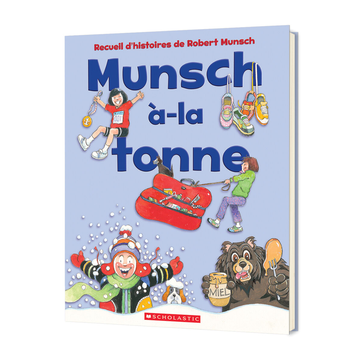 Munsch à-la tonne | Scholastic Canada Clubs de lecture