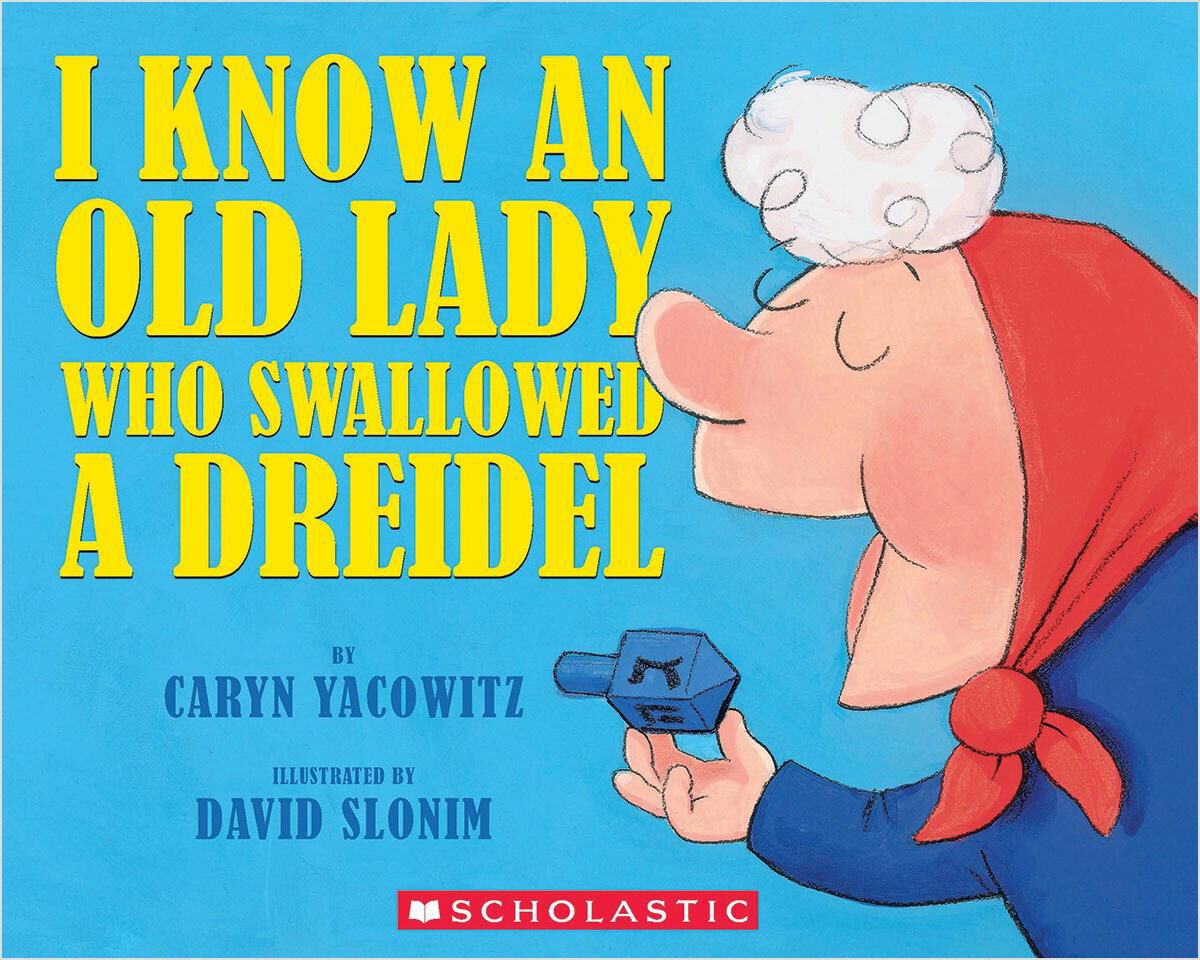 I Know an Old Lady Who Swallowed a Dreidel! | Scholastic Canada Book Clubs