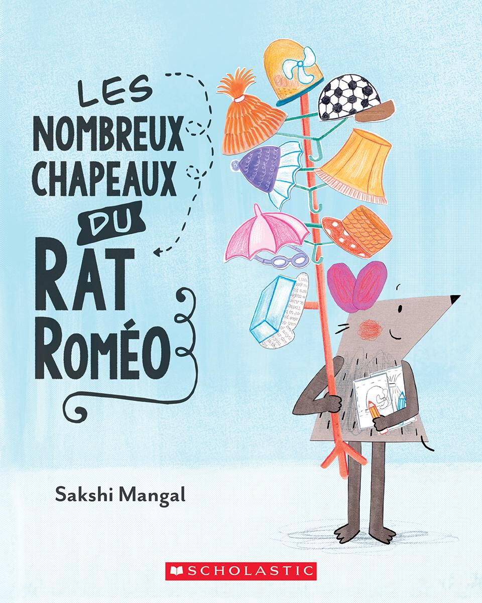Les nombreux chapeaux du rat Romeo | Scholastic Canada Book Clubs