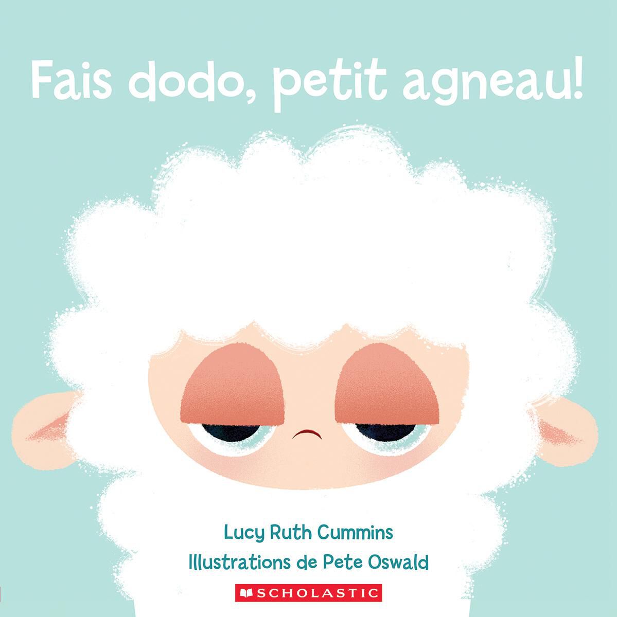 Fais dodo, petit agneau! | Scholastic Canada Book Clubs