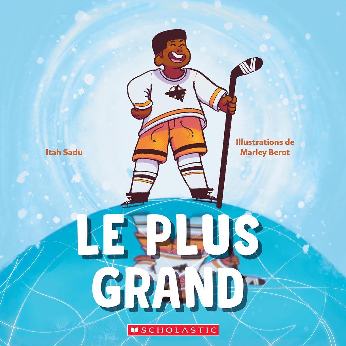 Le plus grand | Scholastic Canada Clubs de lecture