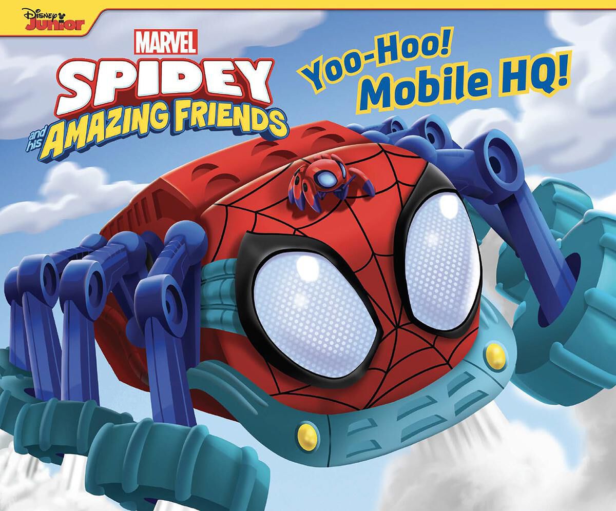Spidey and His Amazing Friends: Yoo-Hoo Mobile HQ! | Scholastic Canada ...