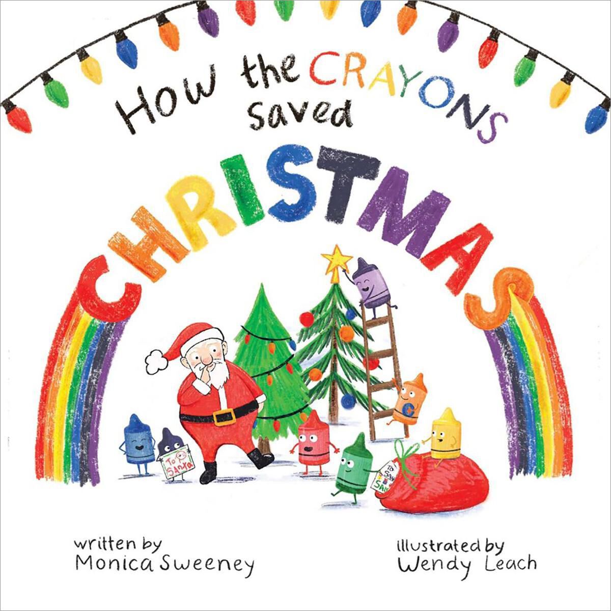 How the Crayons Saved Christmas | Scholastic Canada Book Clubs