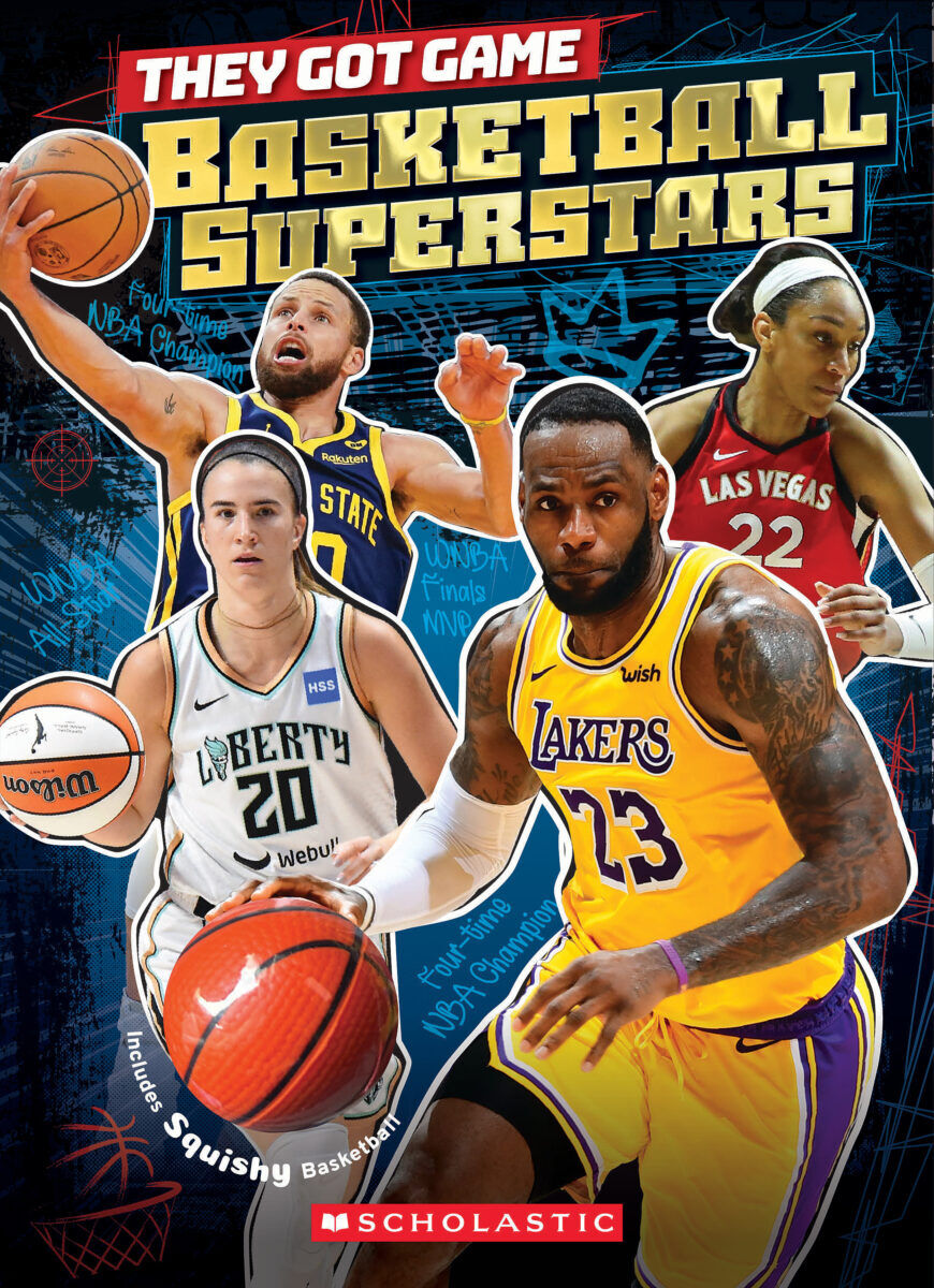 They Got Game: Basketball Superstars | Scholastic Canada Book Clubs