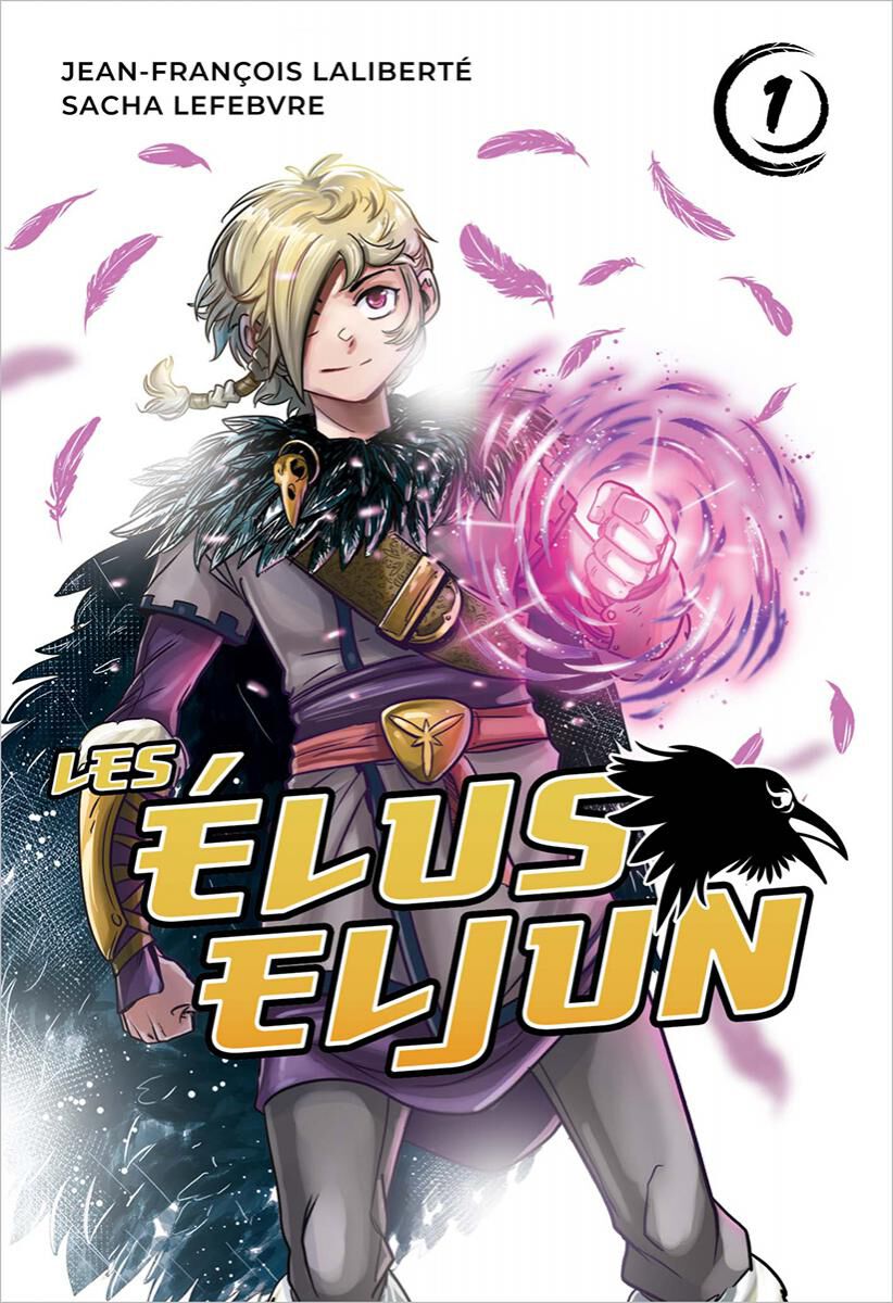 Les élus Eljun - Tome 1 | Scholastic Canada Book Clubs