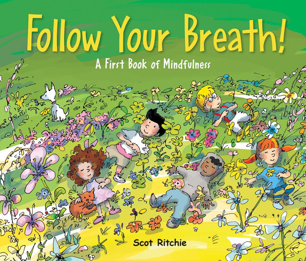Follow Your Breath! A First Book of Mindfulness | Les indispensables du ...
