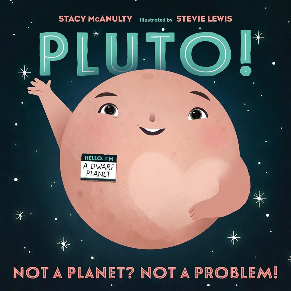 Pluto! Not a Planet? Not a Problem! | Scholastic Canada Book Clubs