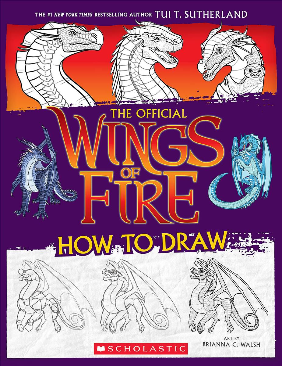 The Official Wings of Fire How to Draw | Scholastic Canada Book Clubs