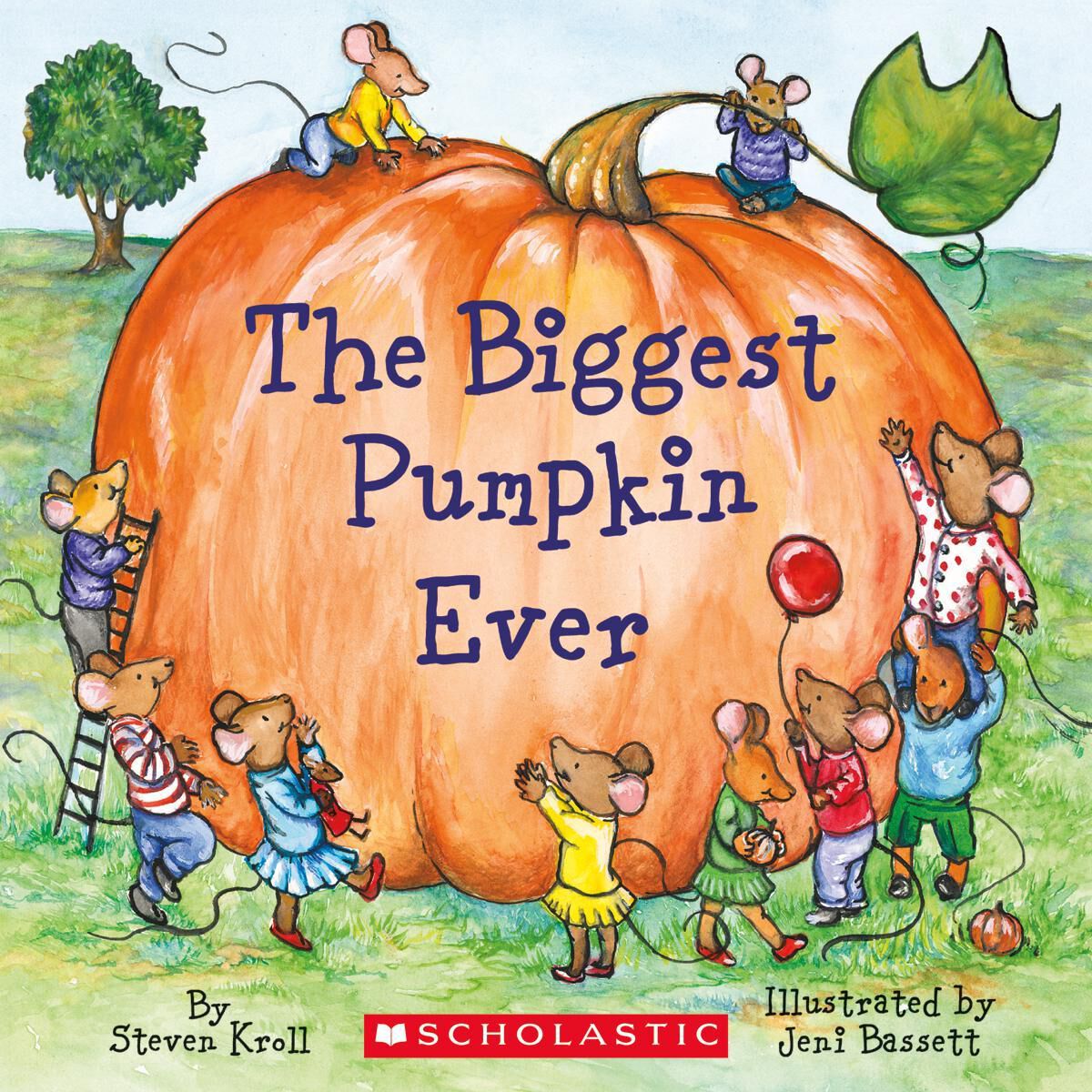 The Biggest Pumpkin Ever | Scholastic Canada Book Clubs